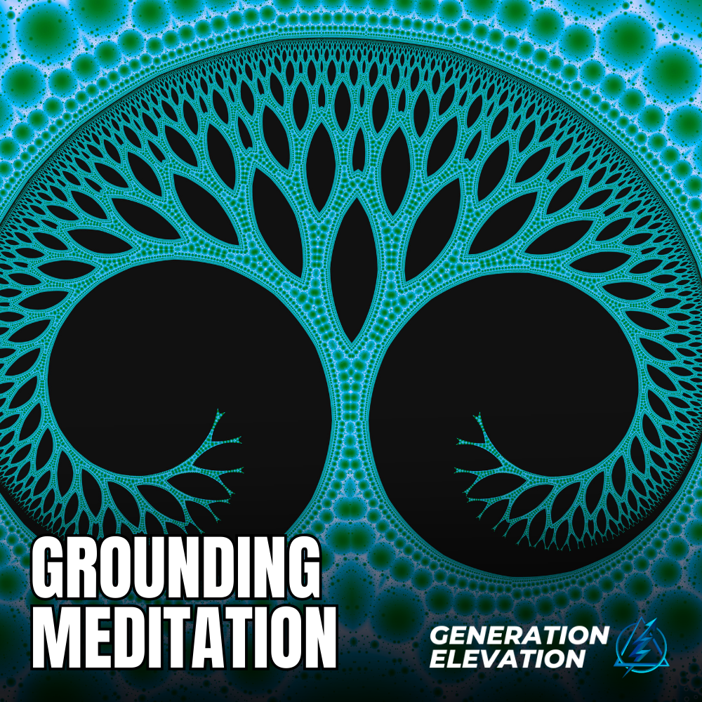 Grounding Meditation – Generation Elevation