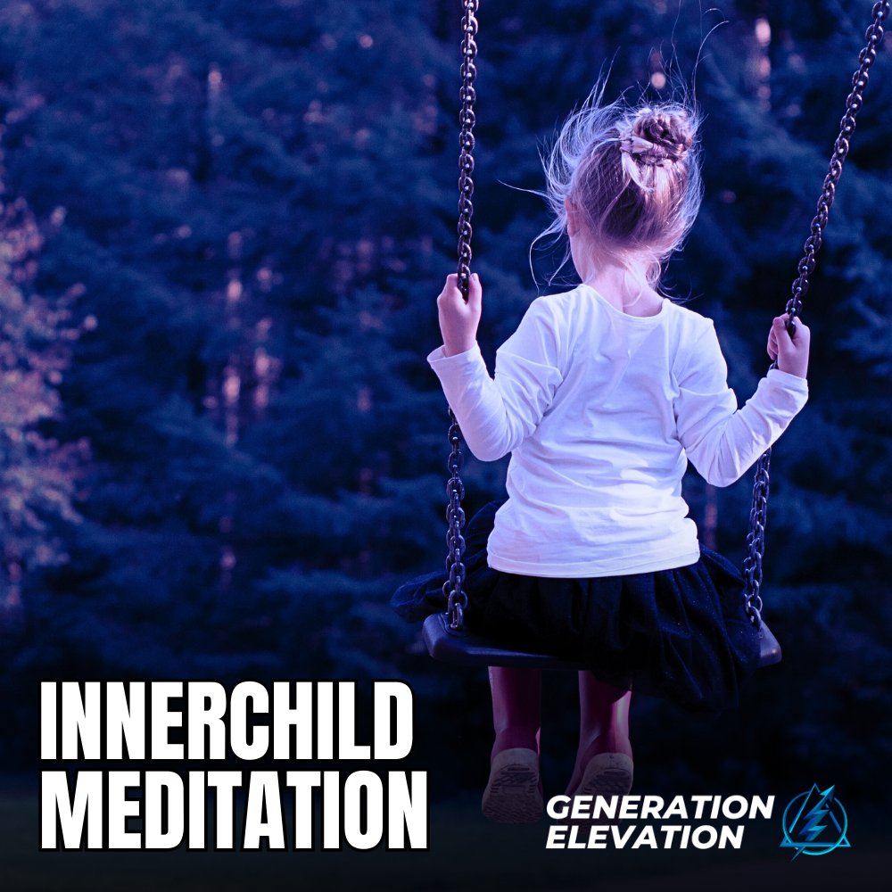 Inner Child Meditation – Generation Elevation
